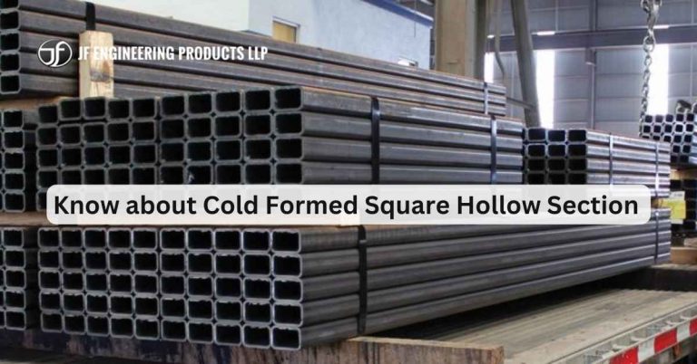 Know about Cold Formed Square Hollow Section